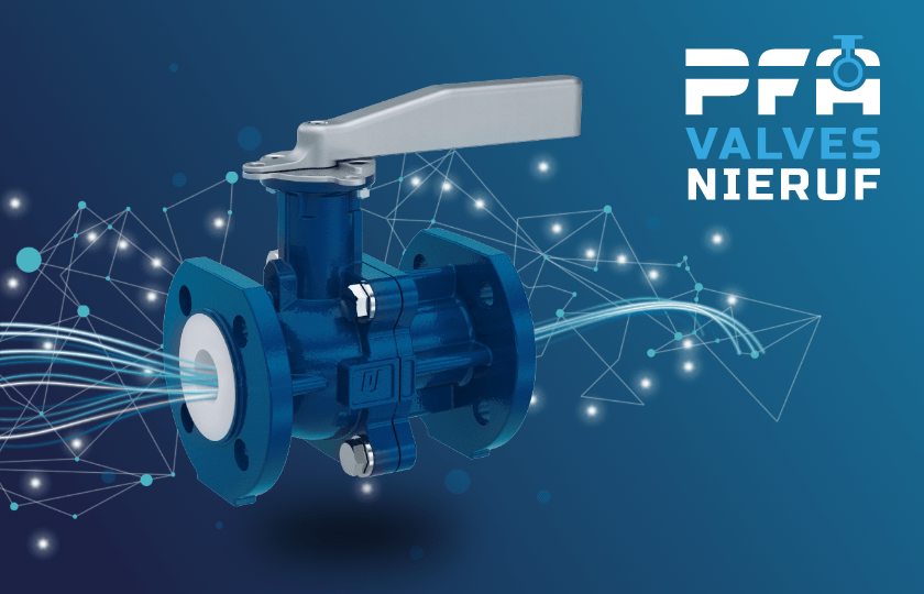 PFA-valves - Solutions for extreme conditions | NieRuf